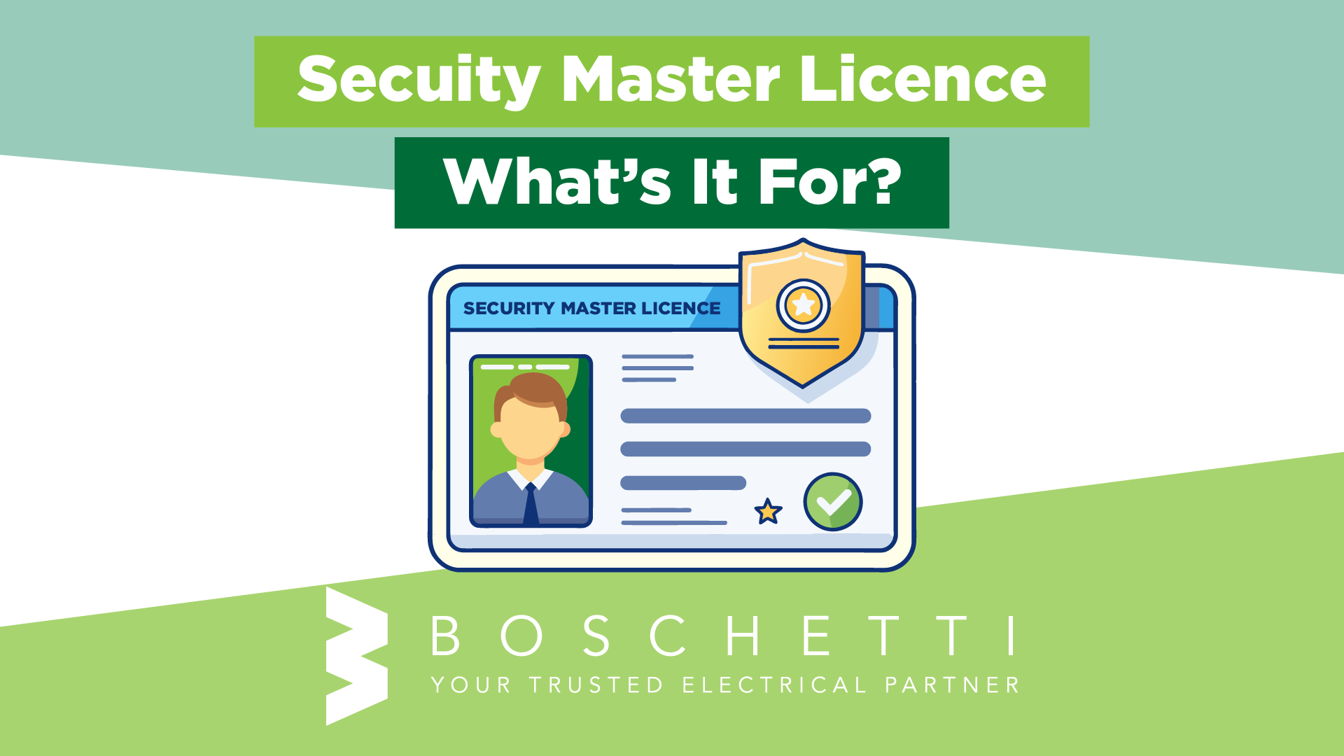 Security Master Licence | What is it for? - Boschetti